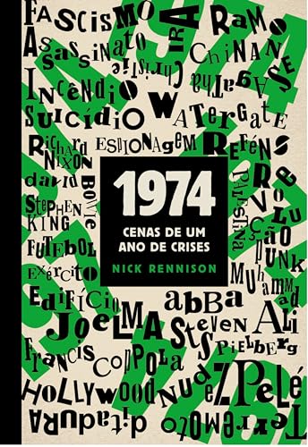 1974: Cenas de um ano de crises (Portuguese Edition) by Nick Rennison ...