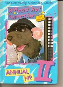 Roland Rat Superstar Annual No 2 by Unknown | Goodreads