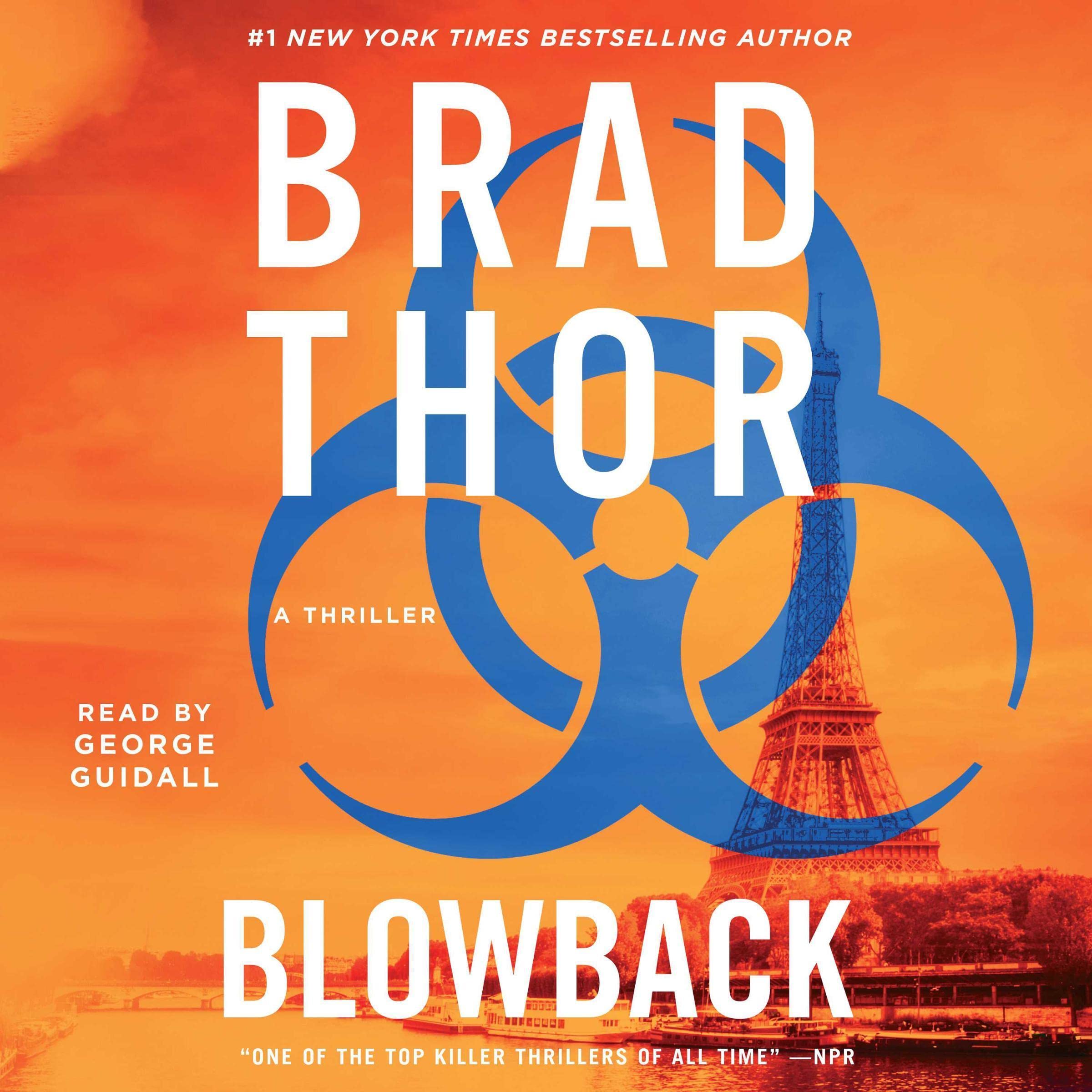 Blowback: Scot Harvath, Book 4 by Brad Thor | Goodreads