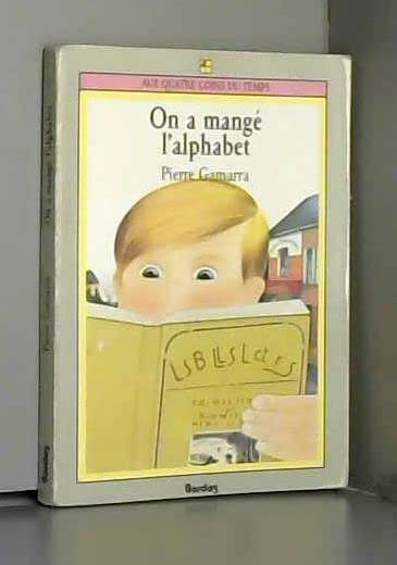 Mange alphabet by Pierre Gamarra | Goodreads