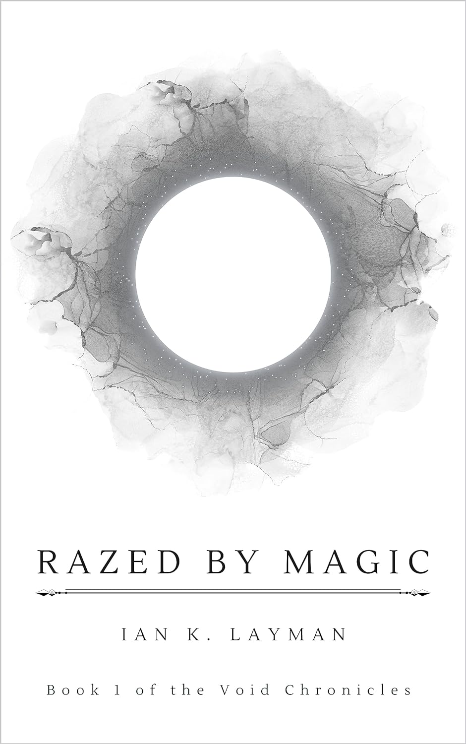 Razed by Magic by Ian K. Layman | Goodreads