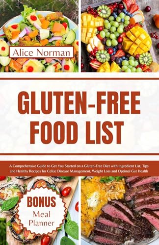 Gluten-Free Food List: A Comprehensive Guide to Get You Started on a ...