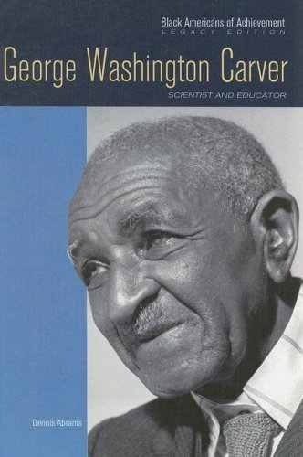 George Washington Carver: Scientist and Educator (Black Americans of ...