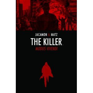The Killer Volume 3: Modus Vivendi by Matz | Goodreads