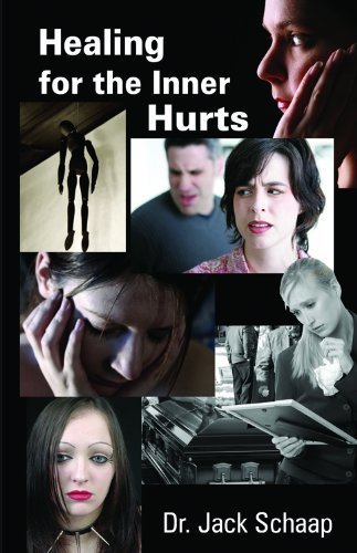 Healing for the Inner Hurts by Jack Schaap | Goodreads