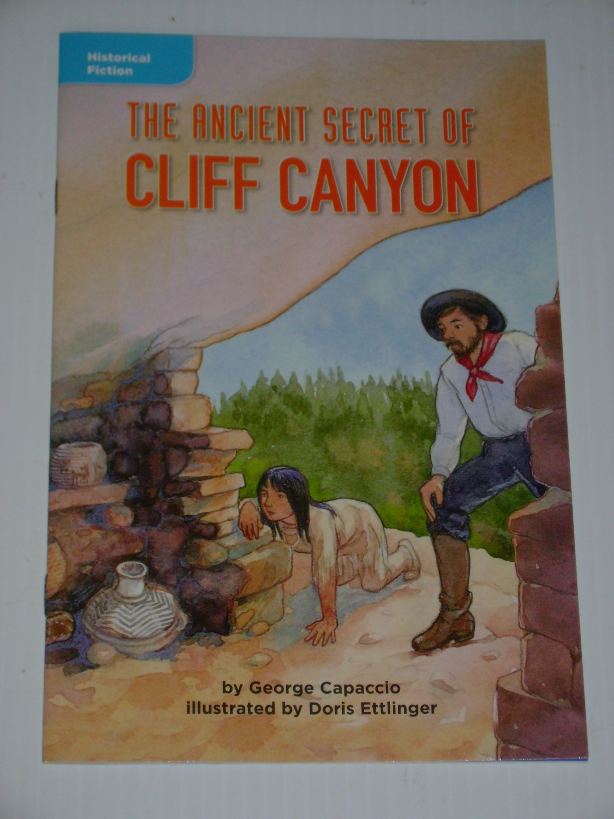 The Ancient Secret of Cliff Canyon by George Capaccio | Goodreads