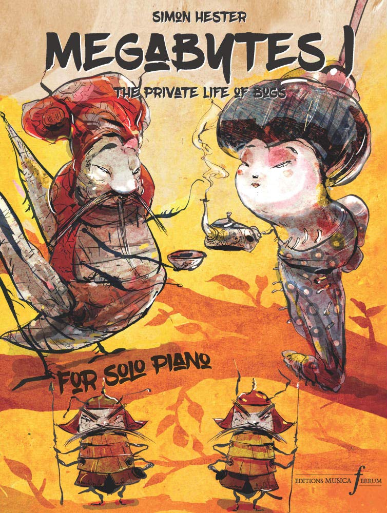 Megabytes I (The private life of Bugs) for Piano by Simon Hester ...