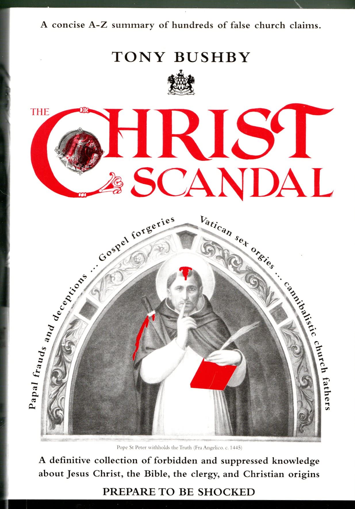 The Christ Scandal by Tony Bushby | Goodreads
