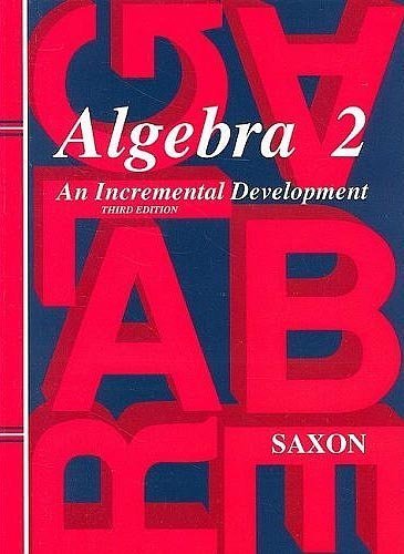 Algebra 2: Homeschool Kit (Saxon Algebra) 3rd (third) Edition by SAXON ...