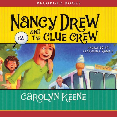 Scream for Ice Cream: Nancy Drew and the Clue Crew, Book 2 by Carolyn ...