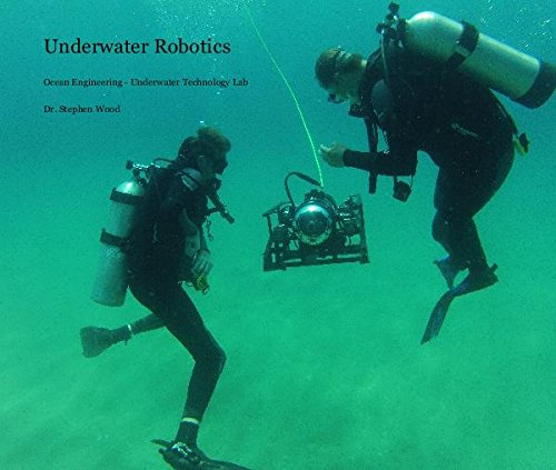 Underwater Robotics by Dr. Stephen Wood | Goodreads