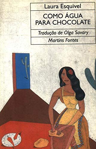 Como agua para chocolate. by Laura Esquivel | Goodreads
