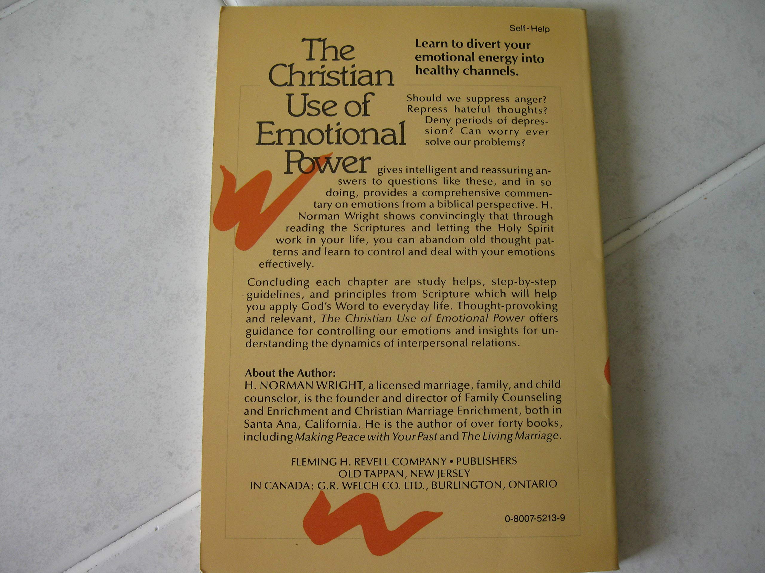 Christian Use of Emotional Power by H. Norman Wright | Goodreads