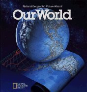 National Geographic Picture Atlas of Our World by National Geographic ...