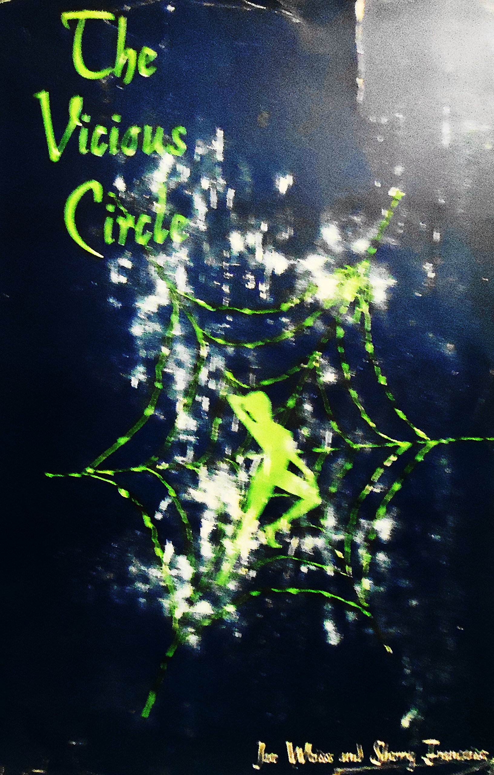 The Vicious Circle: A Novel by Joe Weiss | Goodreads
