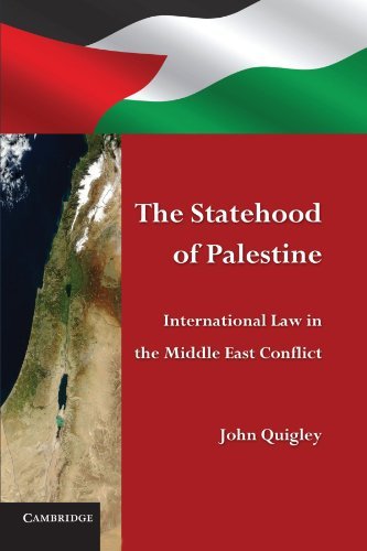 The Statehood of Palestine: International Law in the Middle East ...