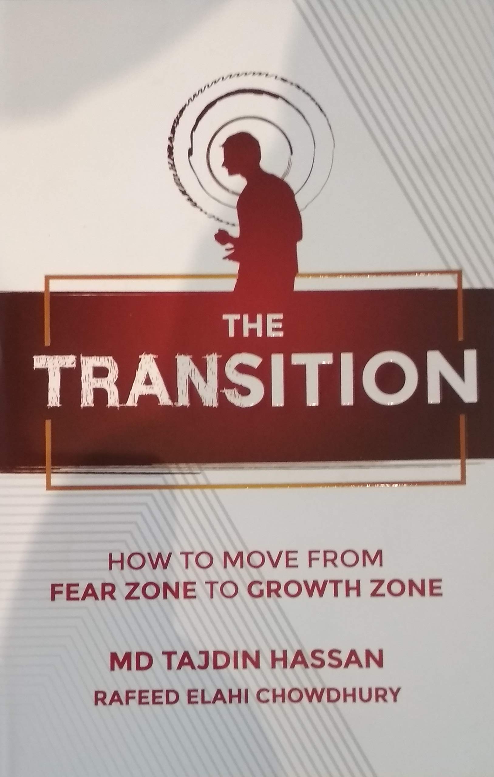 The Transition: How To Move From Fear Zone To Growth Zone by Md Tajdin ...