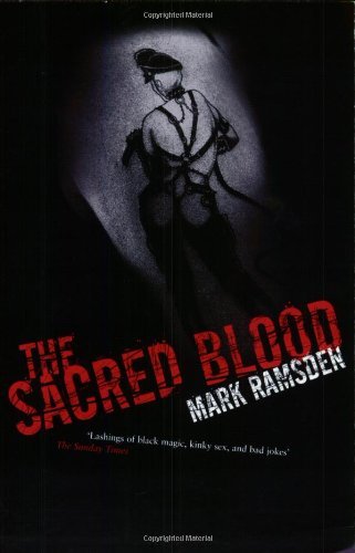 The Sacred Blood by Mark Ramsden (2001-12-06) by Mark Ramsden | Goodreads