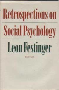 Retrospections on Social Psychology by R. Leon Festinger | Goodreads
