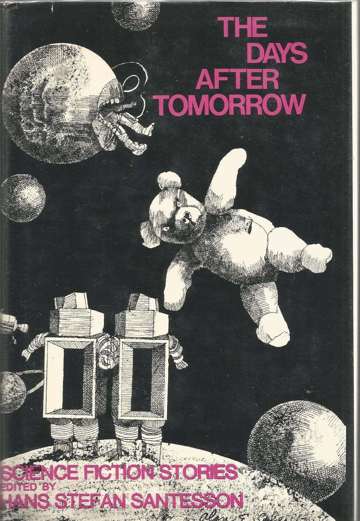 The Days After Tomorrow: Science Fiction Stories, by Hans Stefan ...
