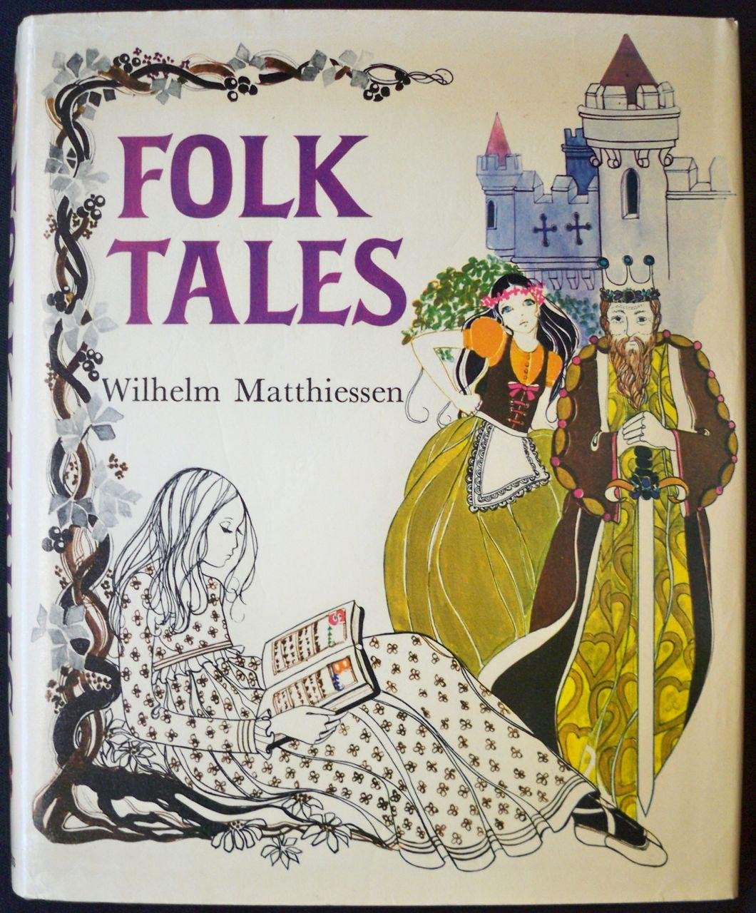Folk Tales by Wilhelm) Shaw Matthiessen | Goodreads