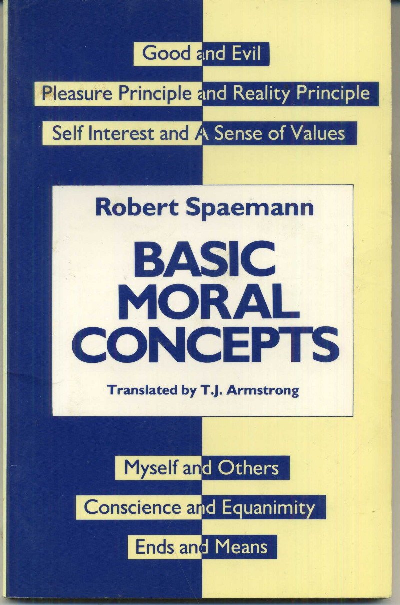 Basic Moral Concepts by Robert Spaemann | Goodreads