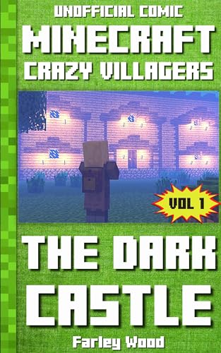 (Unofficial Comic) Minecraft: Crazy Villagers: The Dark Castle - Vol 1 ...
