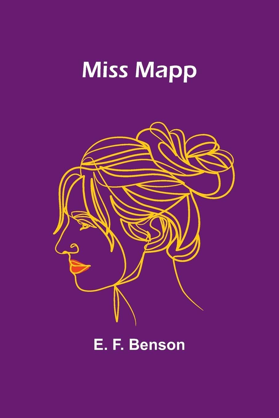 Miss Mapp by E.F. Benson | Goodreads