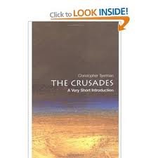 The Crusades Publisher: Oxford University Press, USA by Christopher ...