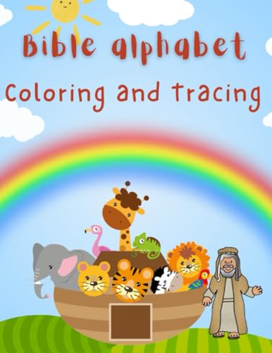 Bible Alphabet for Kids with Coloring and Tracing by Donald Omondi ...
