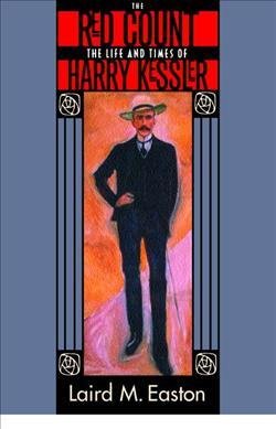 [(The Red Count: The Life and Times of Harry Kessler )] [Author: Laird ...