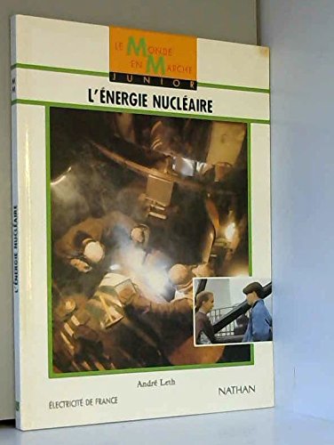 L'energie nucleaire by Chelet Yves | Goodreads