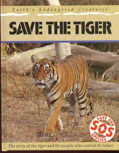 SOS: Save the Tiger (SOS) by Jill Bailey | Goodreads
