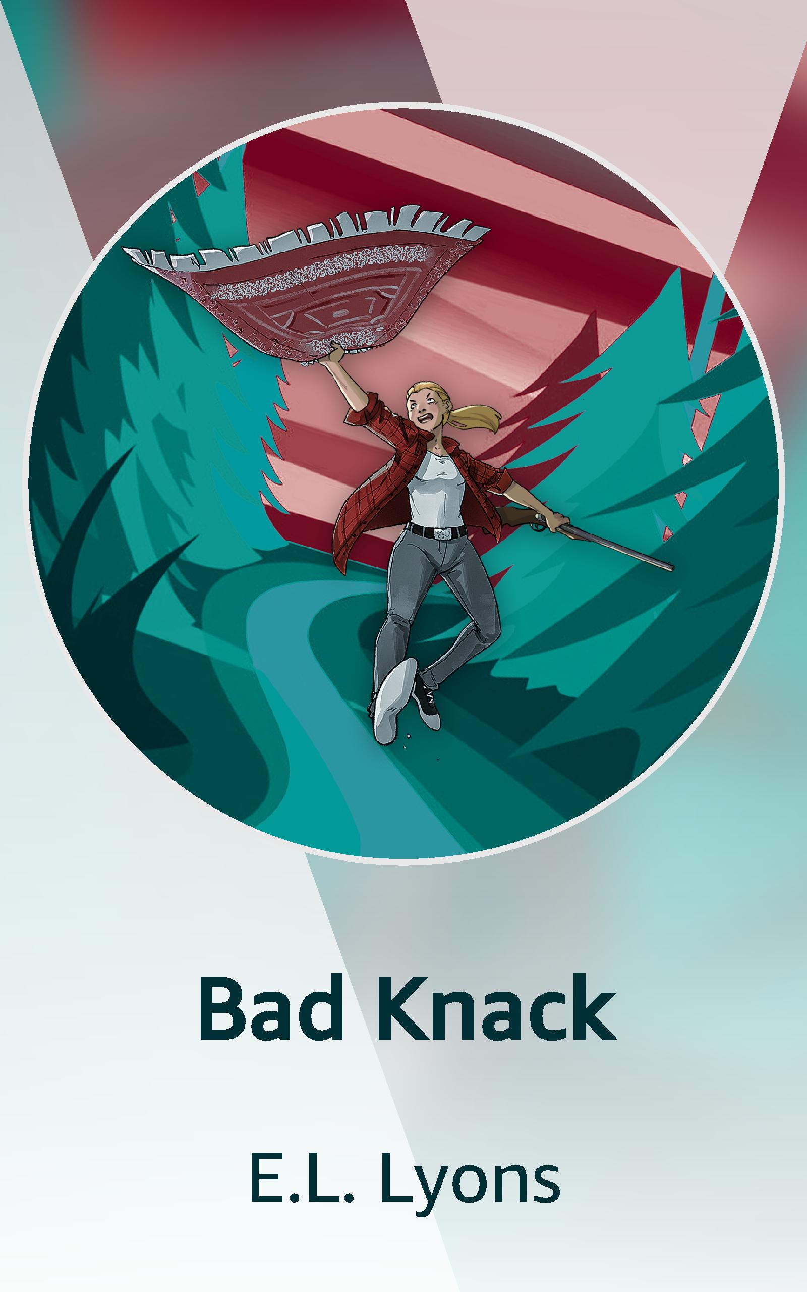 Bad Knack by E.L. Lyons | Goodreads