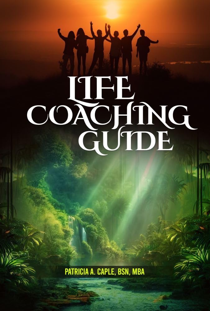 Life Coaching Guide by Patricia Caple | Goodreads