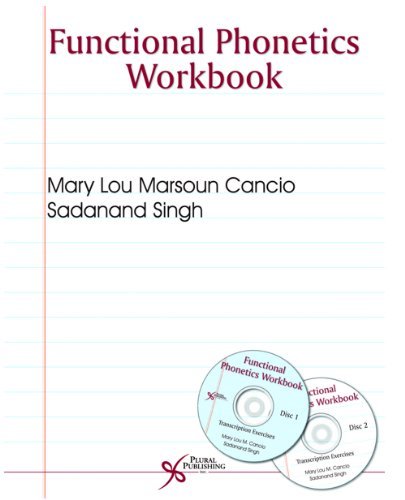Functional Phonetics Workbook by Mary Lou Cancio and Sadanand Singh by ...