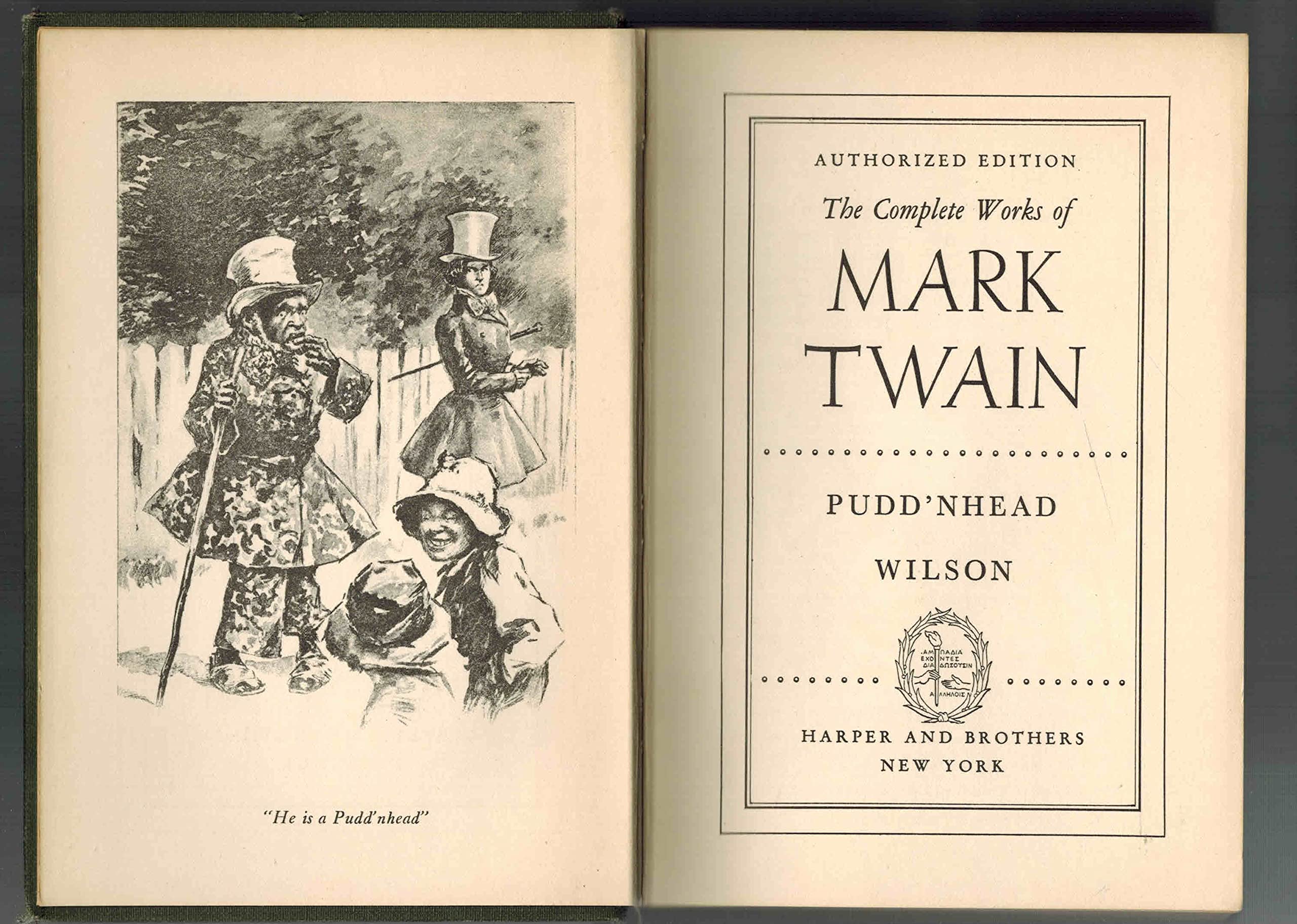 Pudd'nhead Wilson: The Complete Works of Mark Twain Authorized Edition ...