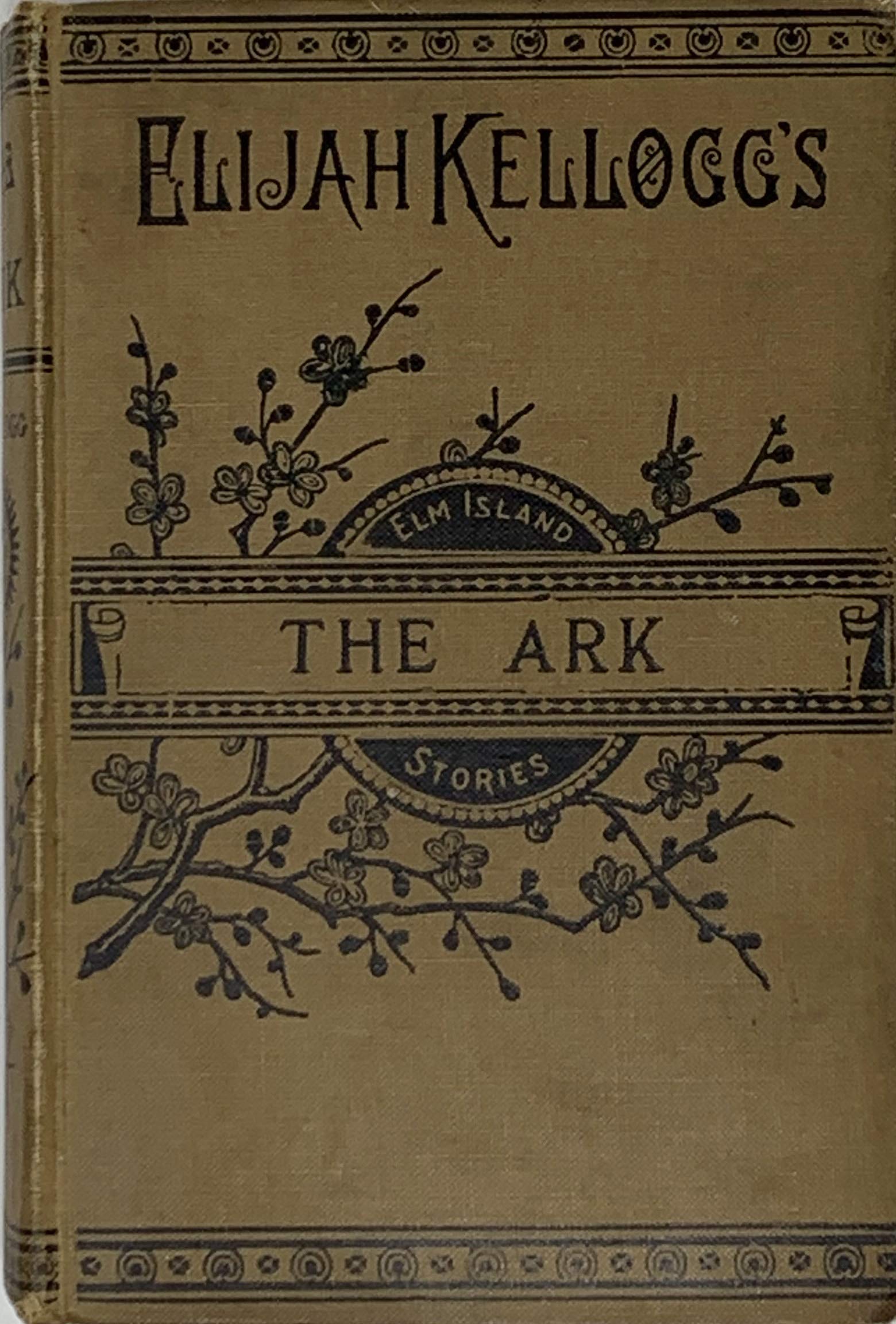 The Ark Of Elm Island American Boy Series by Elijah Kellogg | Goodreads