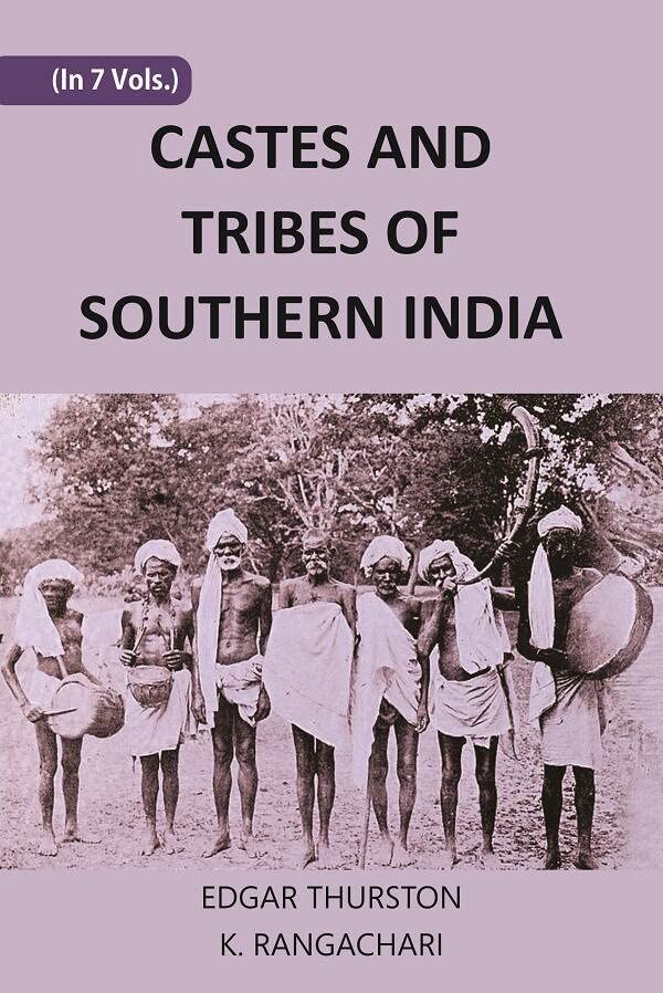 CASTES AND TRIBES OF SOUTHERN INDIA Volume 7 vols set [Hardcover] by ...