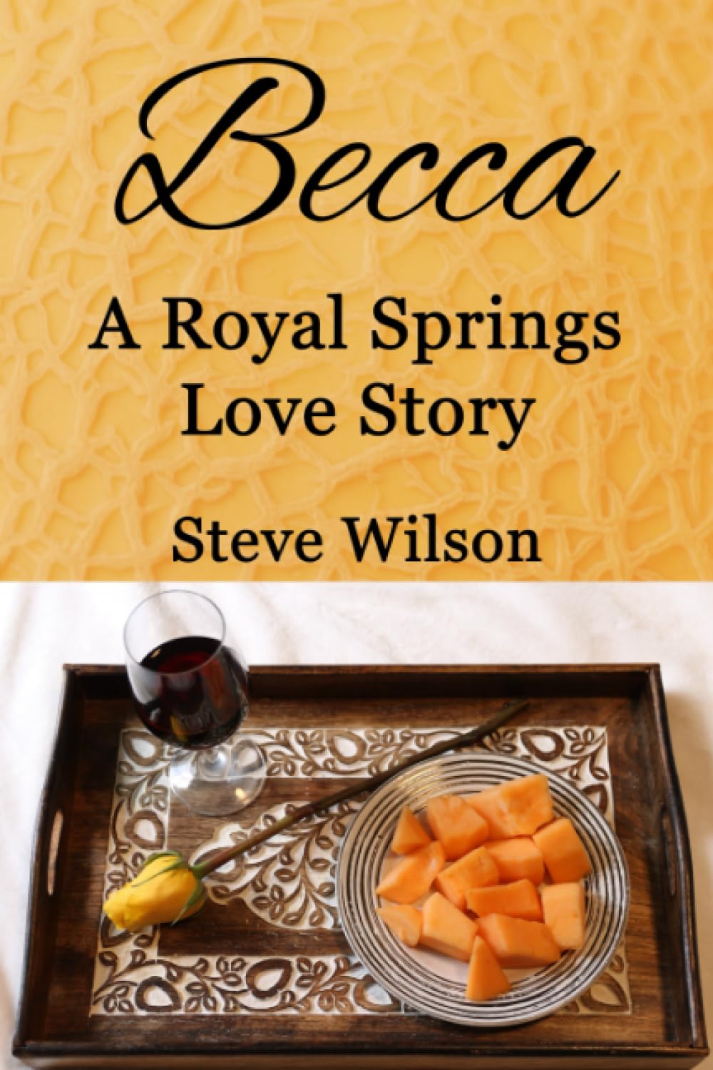 Becca: A Royal Springs Love Story by Steve Wilson | Goodreads