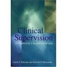 Clinical Supervision: A Competency-Based Approach 1st (first) edition by Carol A. Falender ...