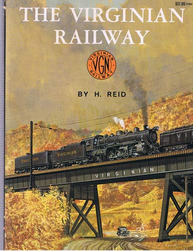 The Virginian Railway by H. Reid | Goodreads