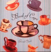The Book of Cups by Garth Clark | Goodreads