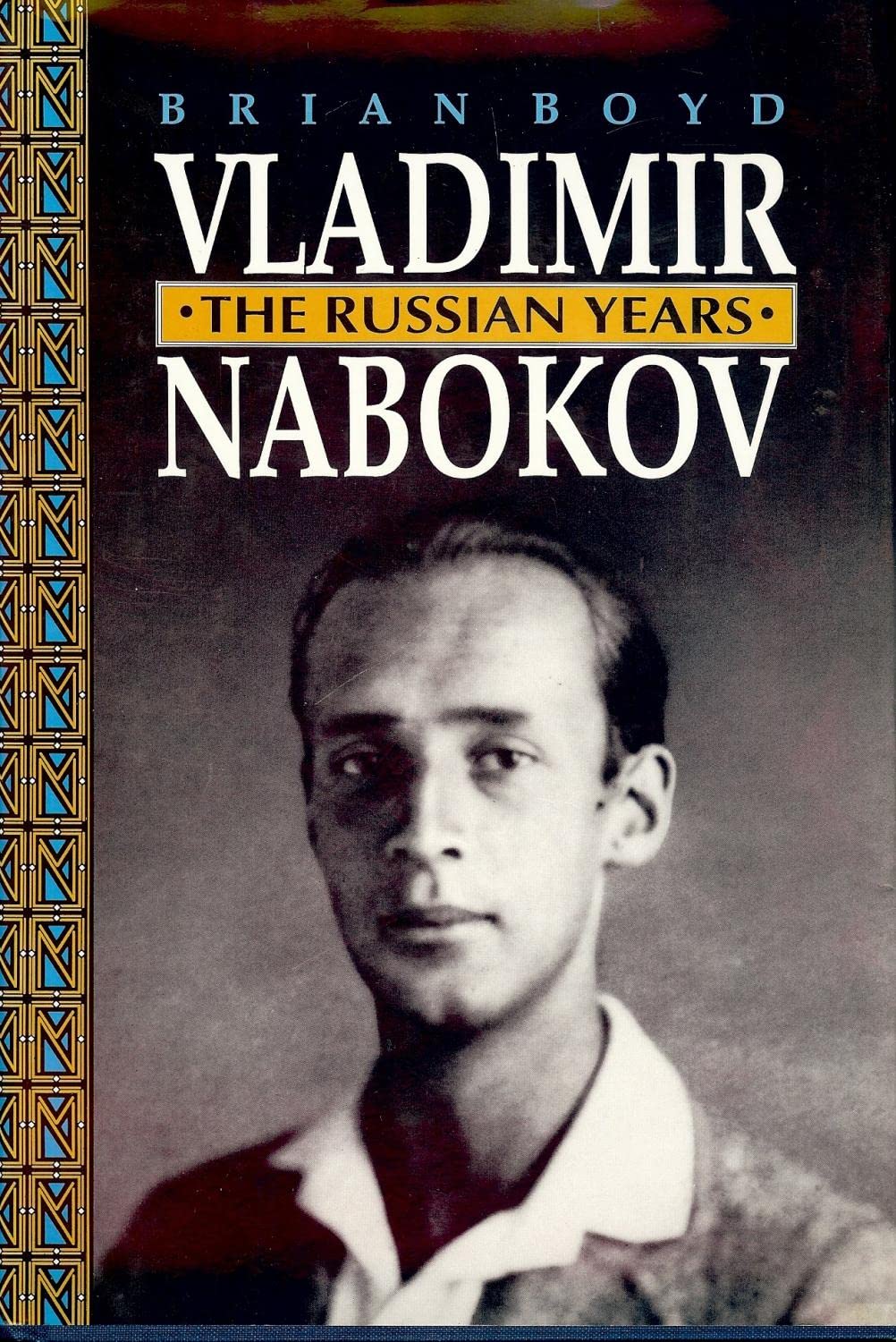 Rare Antique Vladimir Nabokov: The Russian Years [Hardcover] BOYD ...