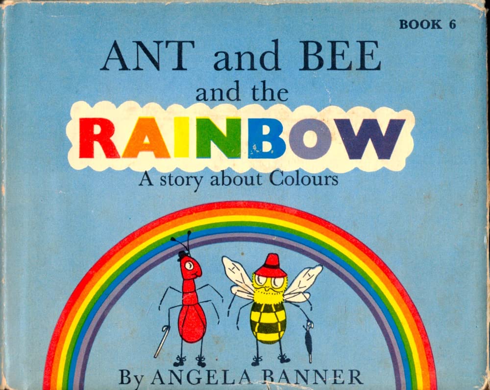 Rare Ant and Bee and the Rainbow: A Story About Colours [Hardcover ...