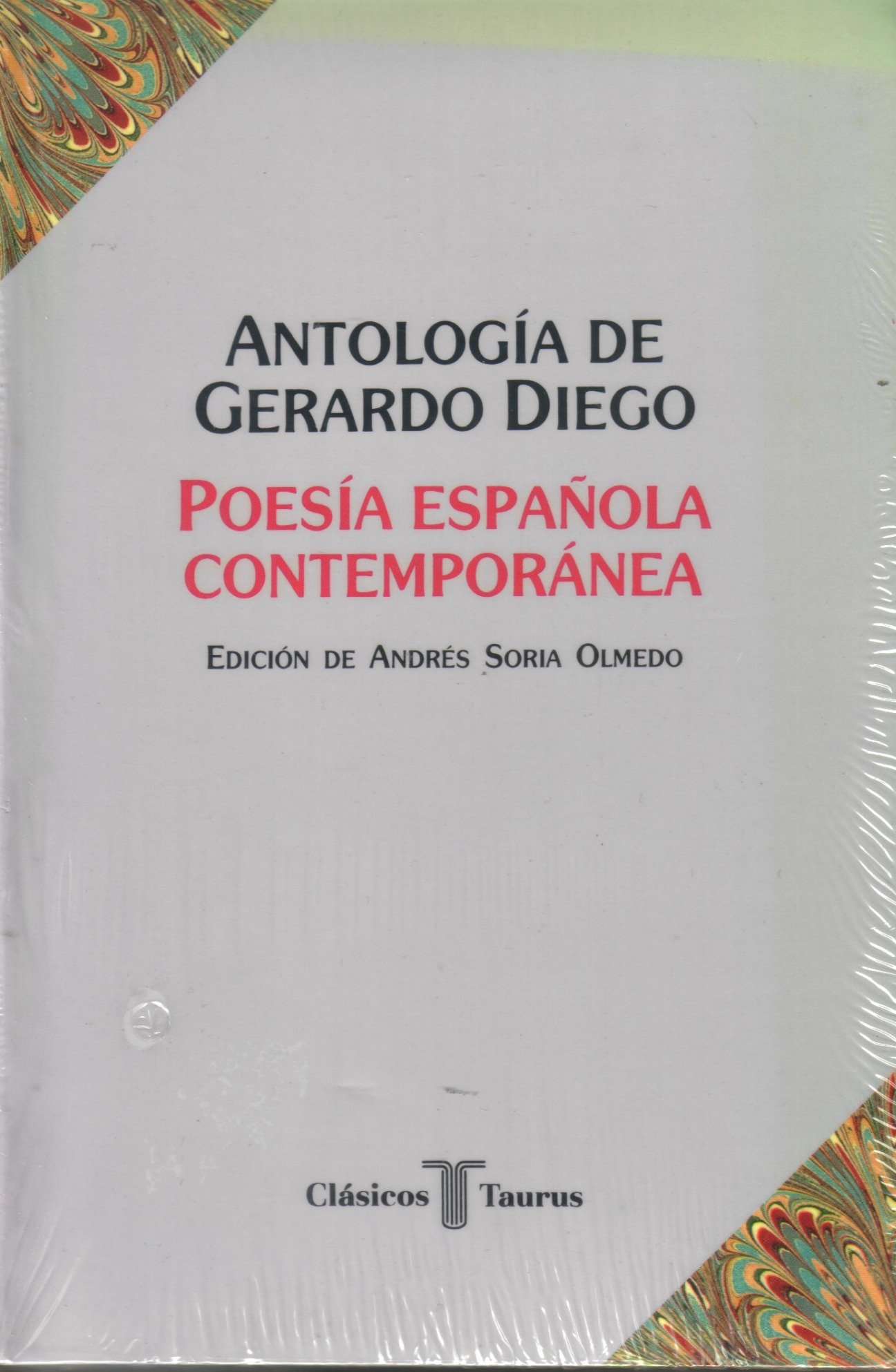 Antología de Gerardo Diego: Poesia española contemporánea by Guillermo ...