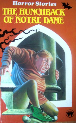 The Hunchback Of Notre Dame (Horror Sories) by Victor Hugo | Goodreads