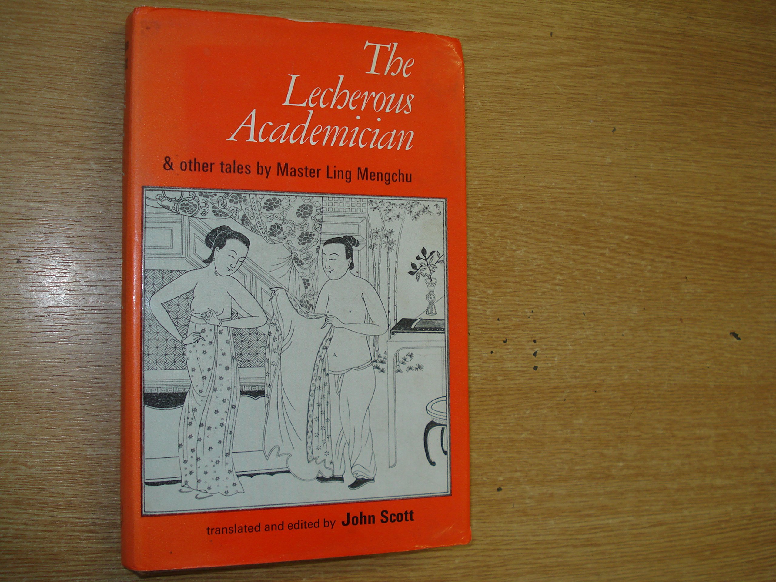 The lecherous academician & other tales by Master Ling Mengchu, by Mêng ...
