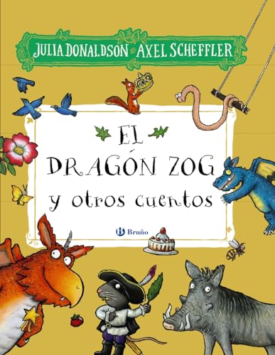 El dragón Zog y otros cuentos by Julia Donaldson | Goodreads