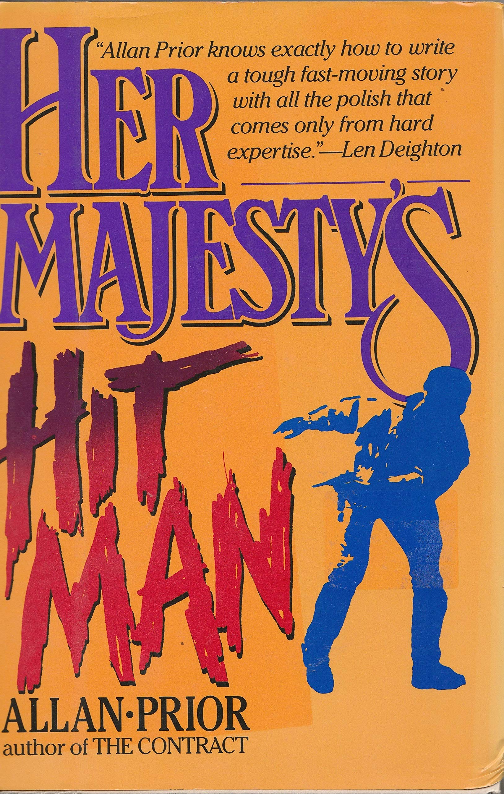 Her Majesty's Hit Man by Allan Prior | Goodreads